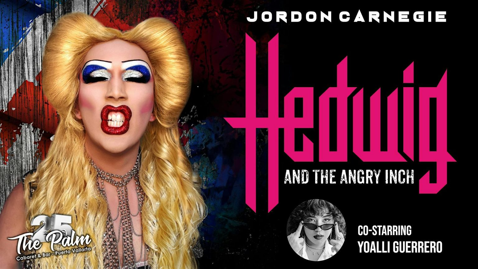 Hedwig And The Angry Inch – The Palm Cabaret